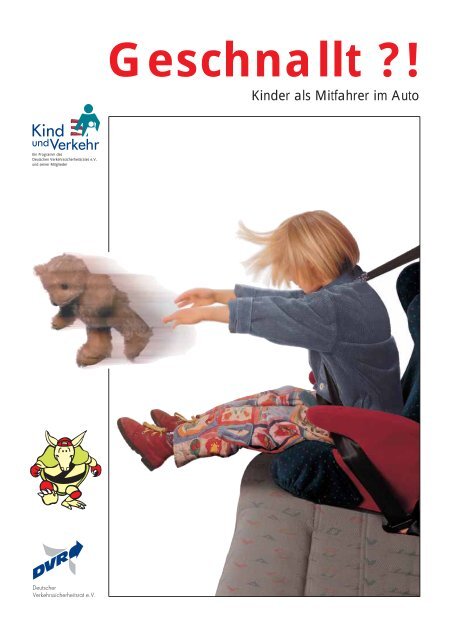 Geschnallt?! Kinder als Mitfahrer im Auto - aktion - autokindersitz