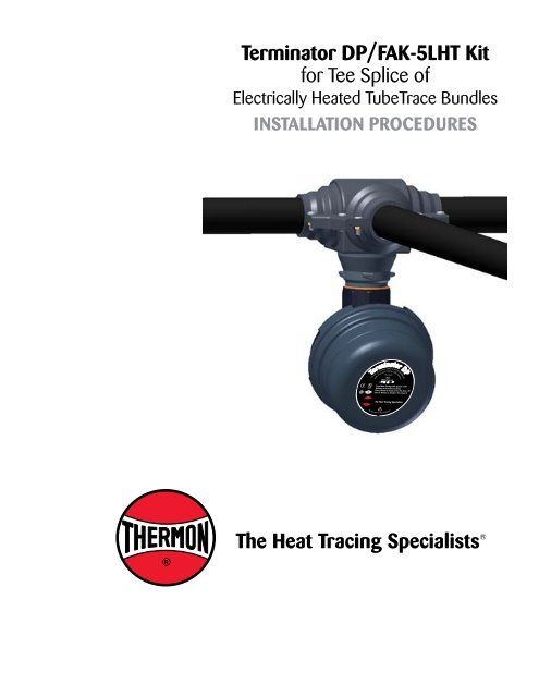 Terminator DP/FAK-5LHT Kit - Thermon Manufacturing Company