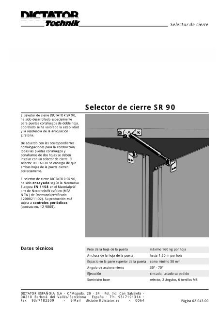 Selector de cierre SR 90 - Dictator