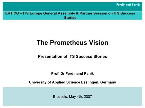 The PROMETHEUS Vision - Channeling Reality