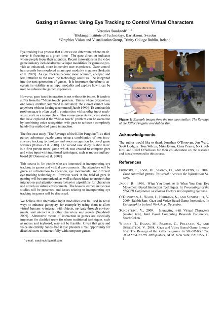 Gazing at Games: Using Eye Tracking to Control Virtual ... - Tobii