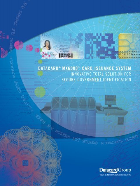 DATACARD® MX6000™ CARD ISSUANCE SYSTEM