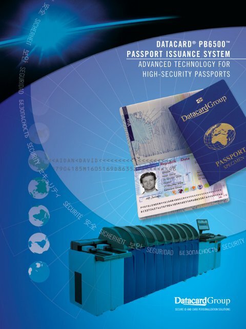 DATACARD® PB6500™ PASSPORT ISSUANCE SYSTEM