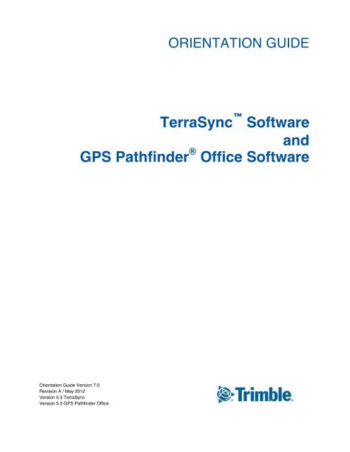 TerraSync Software and GPS Pathfinder Office Software - Seiler
