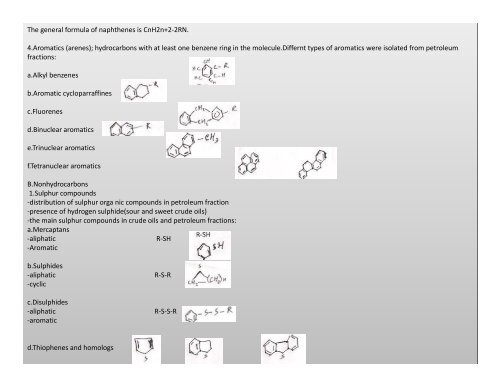 The general formula of naphthenes is CnH2n+2-2RN. 4.Aromatics ...