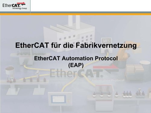 EtherCAT Automation Protocol (EAP)