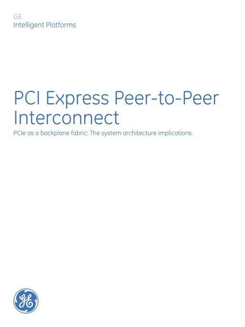 PCI Express Peer-to-Peer Interconnect (.pdf) - GE Intelligent Platforms