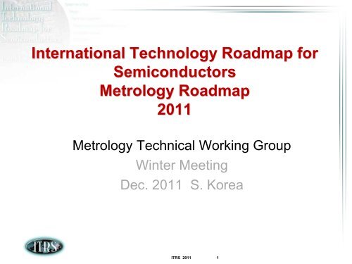 International Technology Roadmap for Semiconductors ... - ITRS