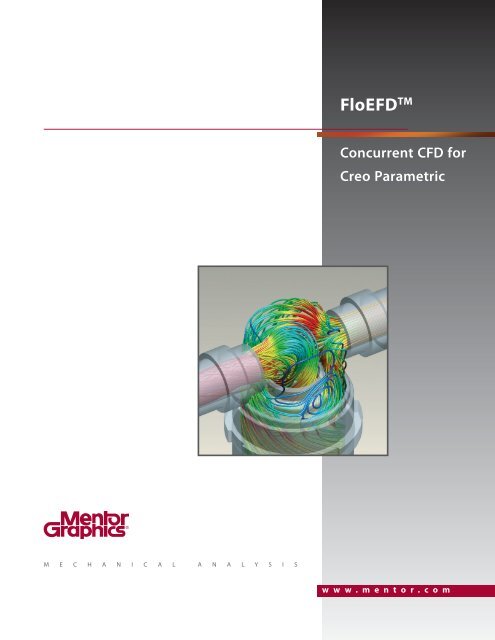 FloEFD for Creo Brochure - Mentor Graphics