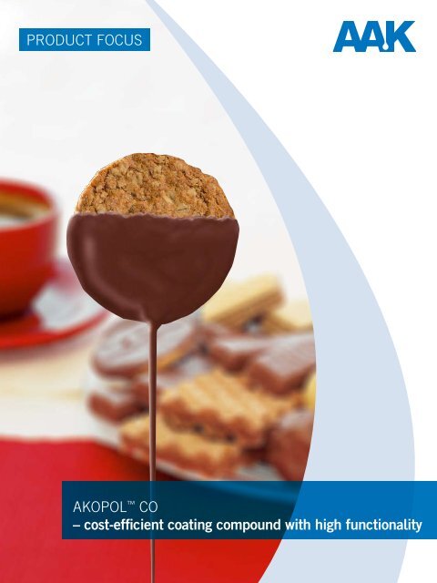 Product Focus AKoPoL™ co – cost-efficient coating ... - AAK