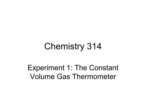 The Constant Volume Gas Thermometer