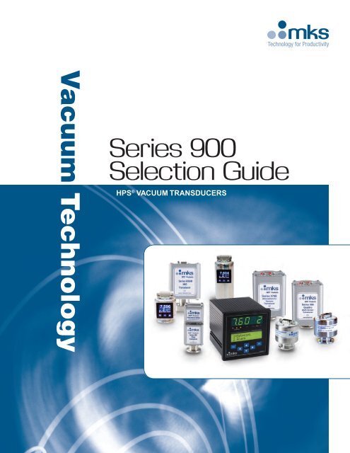 Series 900 selection guide - MKS Instruments, Inc.
