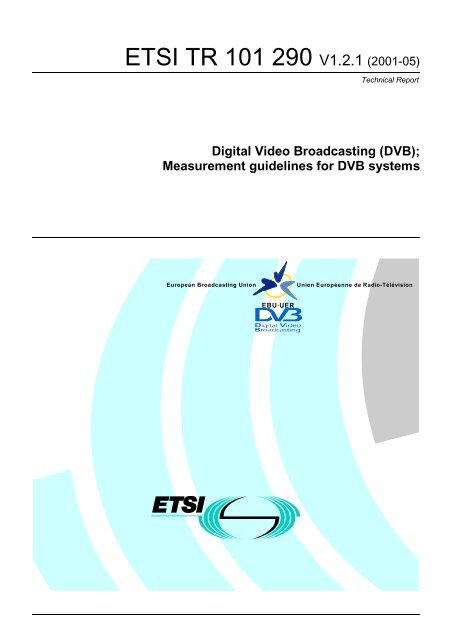 TR 101 290 - V1.2.1 - Digital Video Broadcasting (DVB ... - ETSI