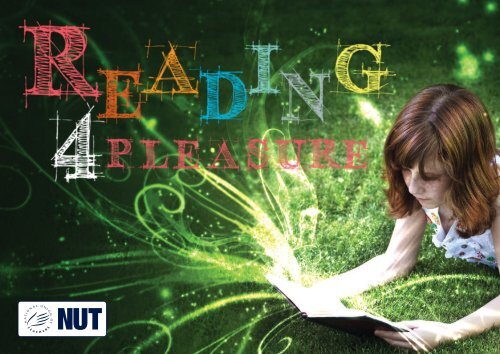Why is reading for pleasure important? - National Union of Teachers