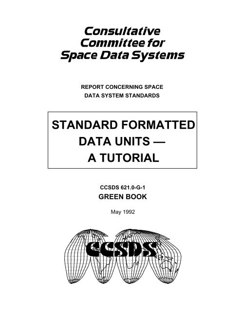 Tutorial: Standard Formatted Data Units - CCSDS