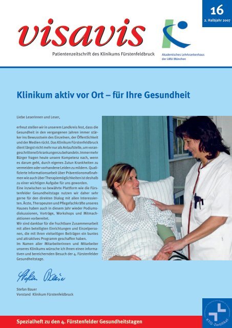 Klinikum aktiv vor Ort – für Ihre Gesundheit - Klinikum Fürstenfeldbruck Klinikum aktiv vor Ort – für Ihre Gesundheit - Klinikum Fürstenfeldbruck