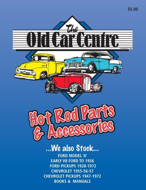 Street Rod Catalogue 2008 - The Old Car Centre