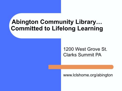A Virtual Tour of The Abington Community Library Clarks Summit, PA
