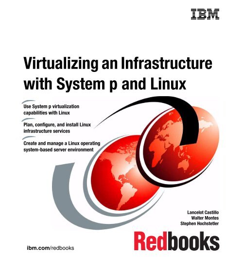 Virtualizing an Infrastructure with System p and Linux - IBM Redbooks