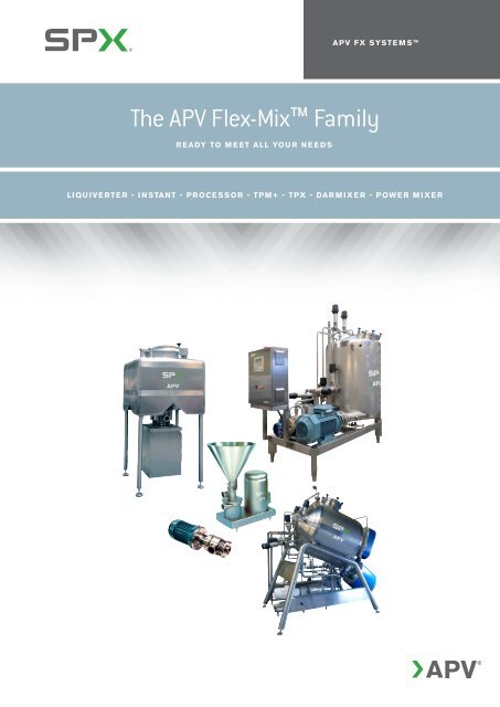 The APV Flex-Mix™ Family - SPX