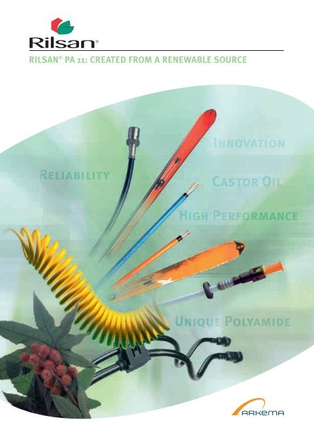 Rilsan® PA 11: Created from a Renewable Source - Arkema Inc.