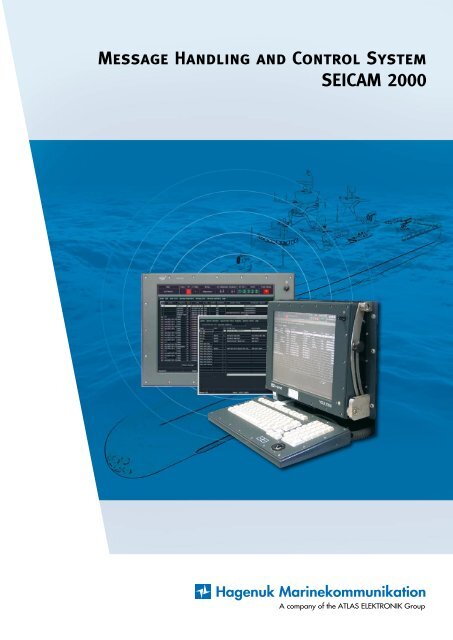 Message Handling and Control System SEICAM 2000 - Hagenuk ...