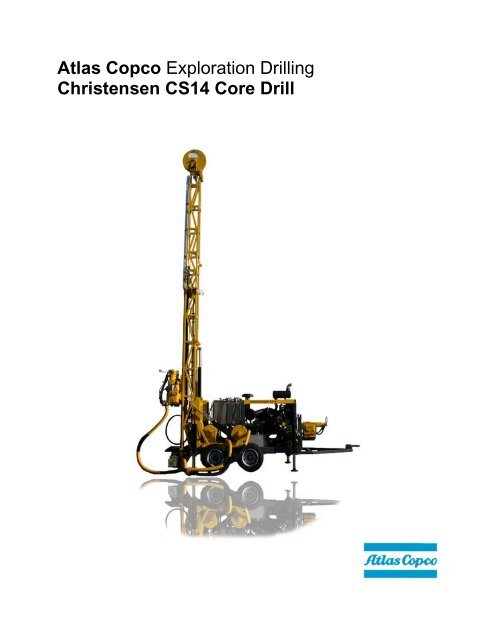 Atlas Copco Exploration Drilling Christensen CS14 Core Drill