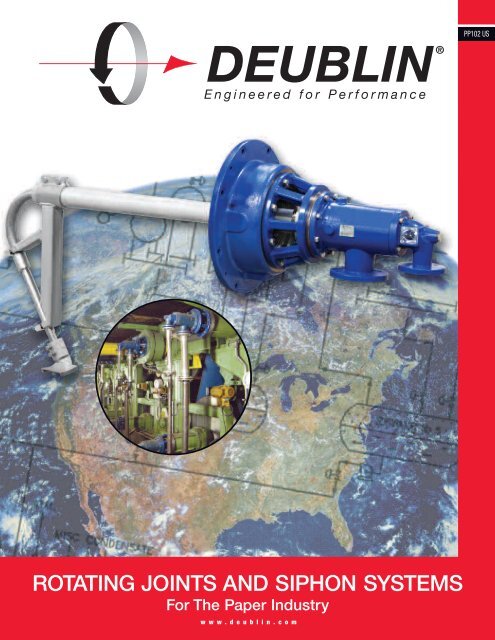 Rotating Joints and Siphon Systems for the Paper - Deublin Company