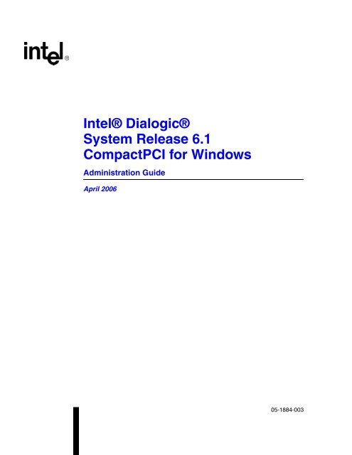 Intel Dialogic System Release 6.1 CompactPCI for Windows ...