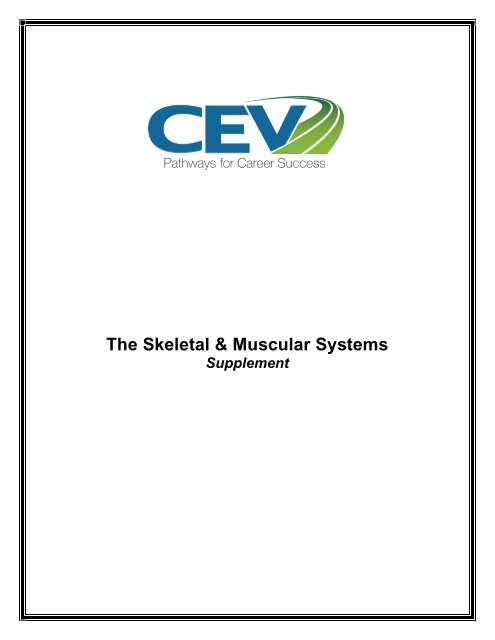 The Skeletal & Muscular Systems Supplement - CEV Multimedia
