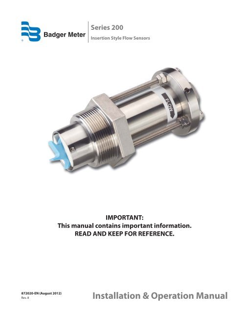 200 Series Insert Style Flow Sensors Installation - Badger Meter, Inc.