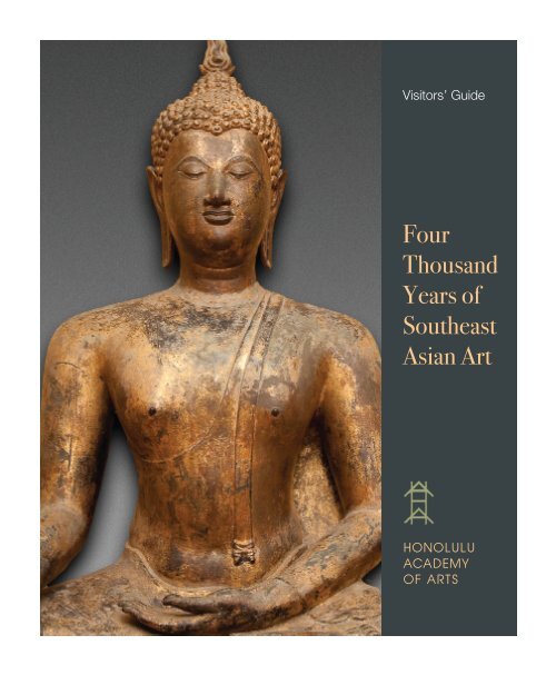 Four Thousand Years of Southeast Asian Art
