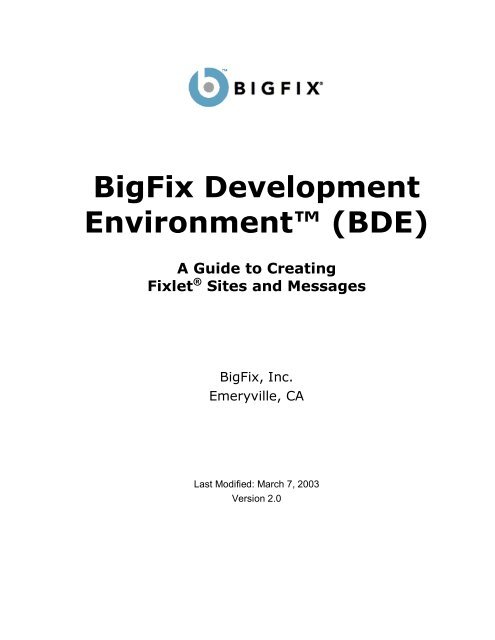 BigFix Development Environment™ (BDE) - Support - BigFix