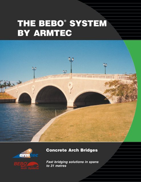 THE BEBO SYSTEM BY ARMTEC Concrete Arch Bridges