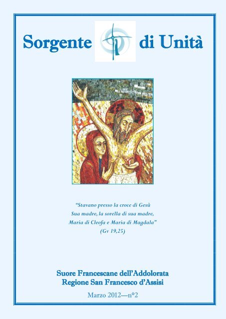Sorgente di Unità - Suore Francescane della SS.ma Madre Addolorata
