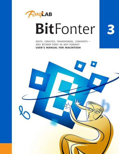 BitFonter 3 for Macintosh User Manual