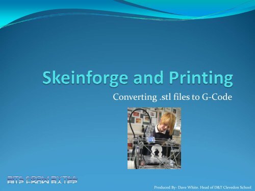 Converting .stl files to G-Code - Wiki - Bits From Bytes