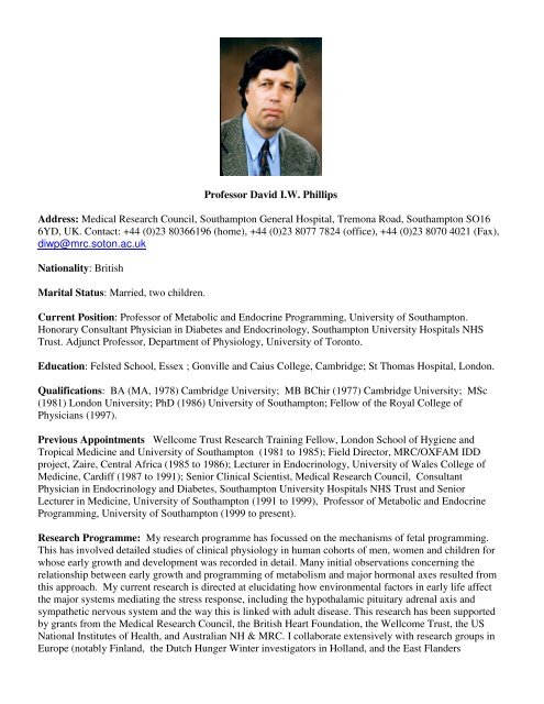 Professor David I.W. Phillips Address: Medical Research Council ...