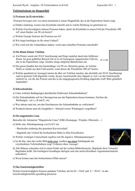 Teilchenbahnen im B-Feld