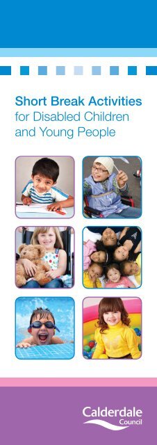 Short break activities for disabled children - Calderdale Council