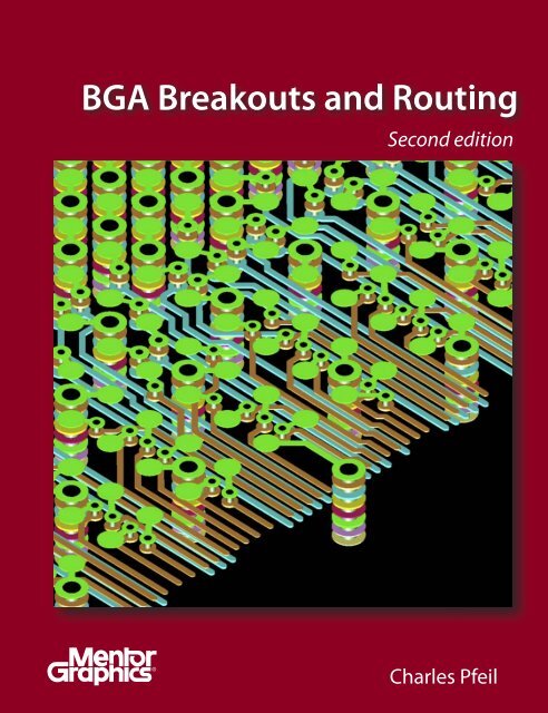 Ball Grid Array (BGA) Breakouts, Second Edition