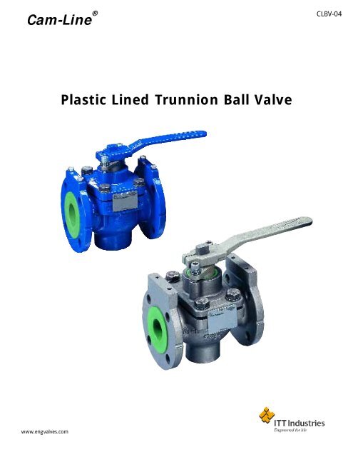 Plastic Lined Trunnion Ball Valve Cam-Line - ITT Engineered Valves