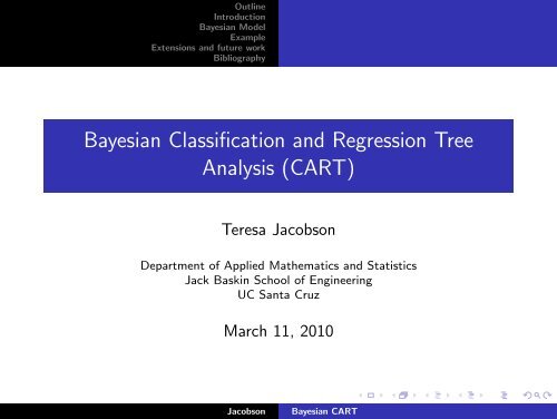 Bayesian Classification and Regression Tree Analysis (CART) Bayesian Classification and Regression Tree Analysis (CART)