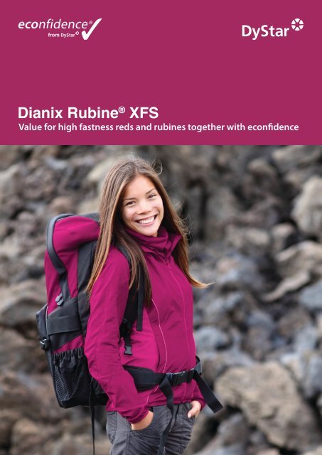 Dianix Rubine® XFS Value for high fastness reds and ... - DyStar