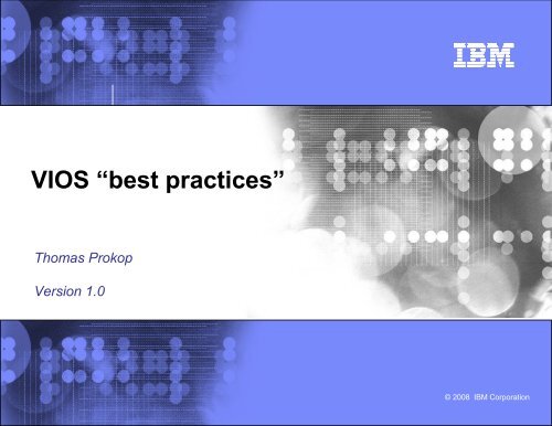 VIOS “best practices” - IBM