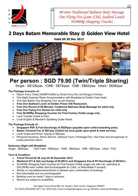 Per person : SGD 79.90 (Twin/Triple Sharing) - Kent Holidays