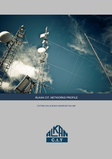 ALKAN CIT, NETWORKS PROFILE