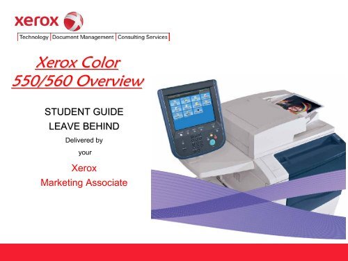 Xerox Color 550/560 Overview - the GTME Home Page