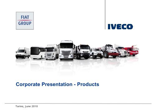 Corporate Presentation - Products - Iveco