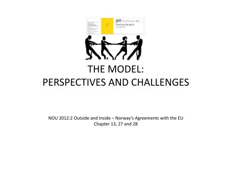 THE MODEL: PERSPECTIVES AND CHALLENGES ... - EFTA